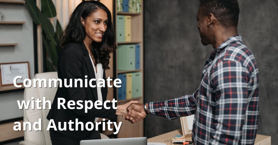 Transitioning into a Leadership Role: Tool #1 Communicate with respect ...